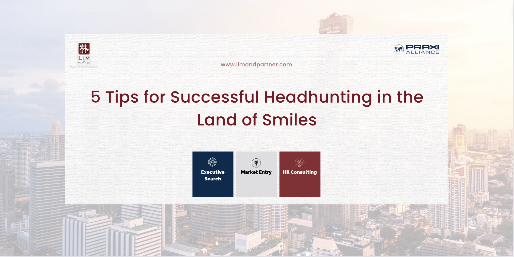 5 Tips for Successful Headhunting in the Land of Smiles | Lim and Partner